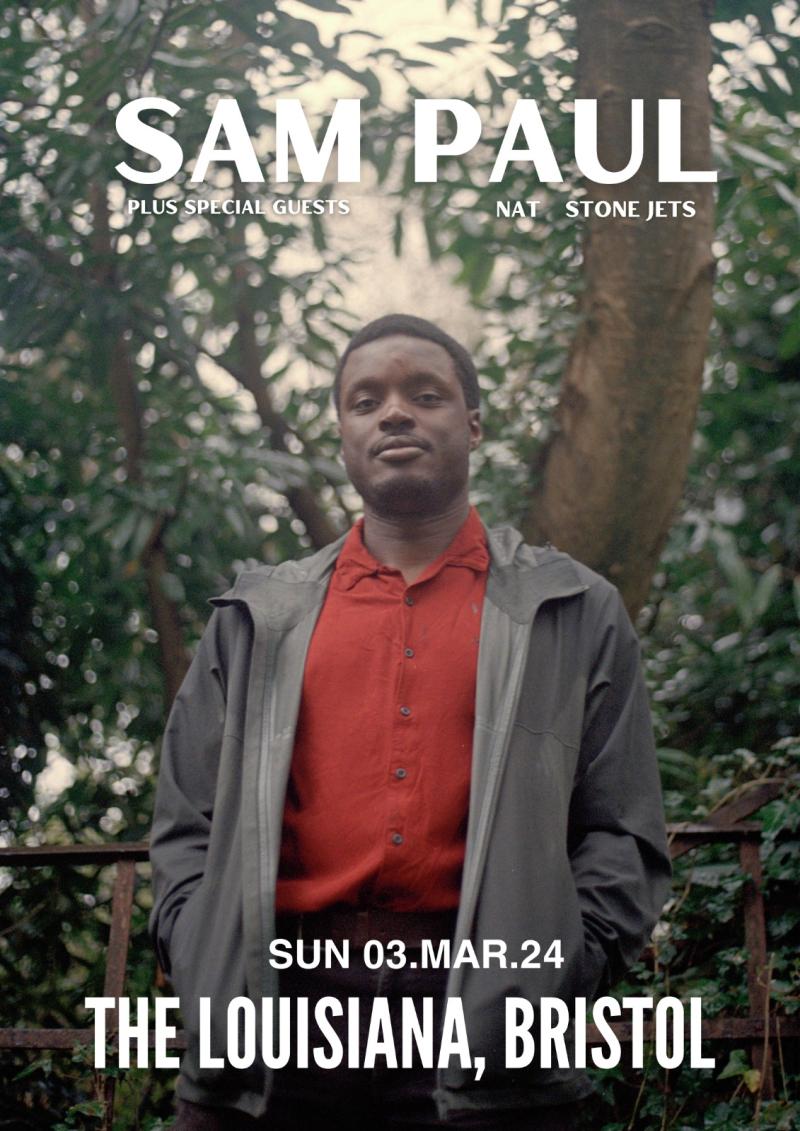 The Louisiana presents Sam Paul + Stone Jets + Nat | The Louisiana ...